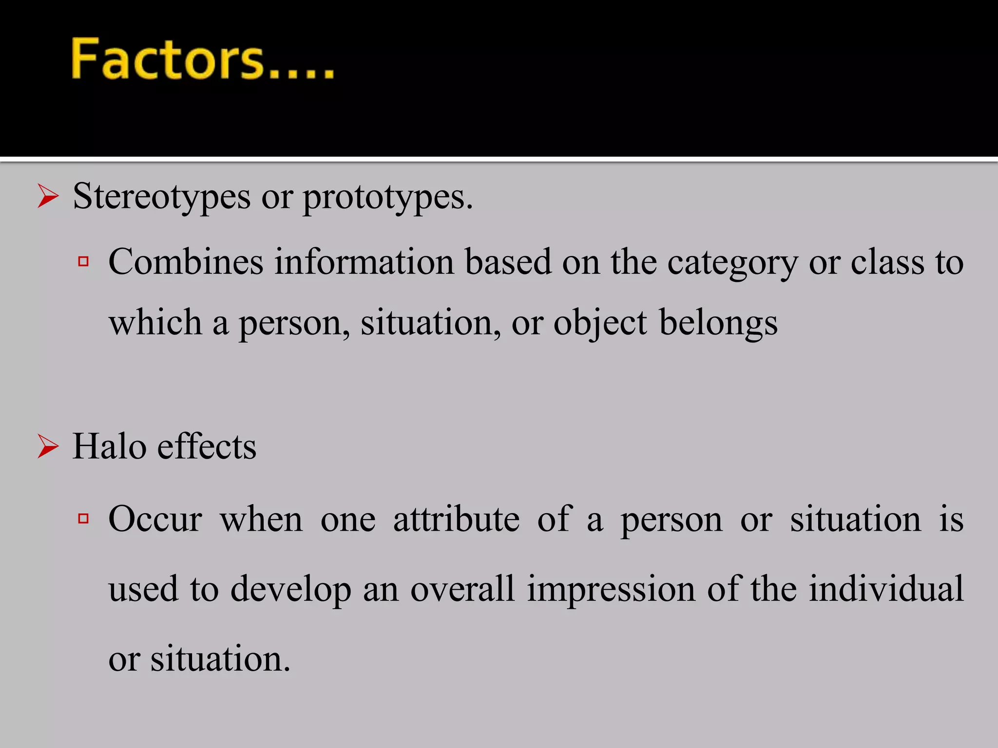 perception- Meaning, Definition, Stages, Factors | PPTX