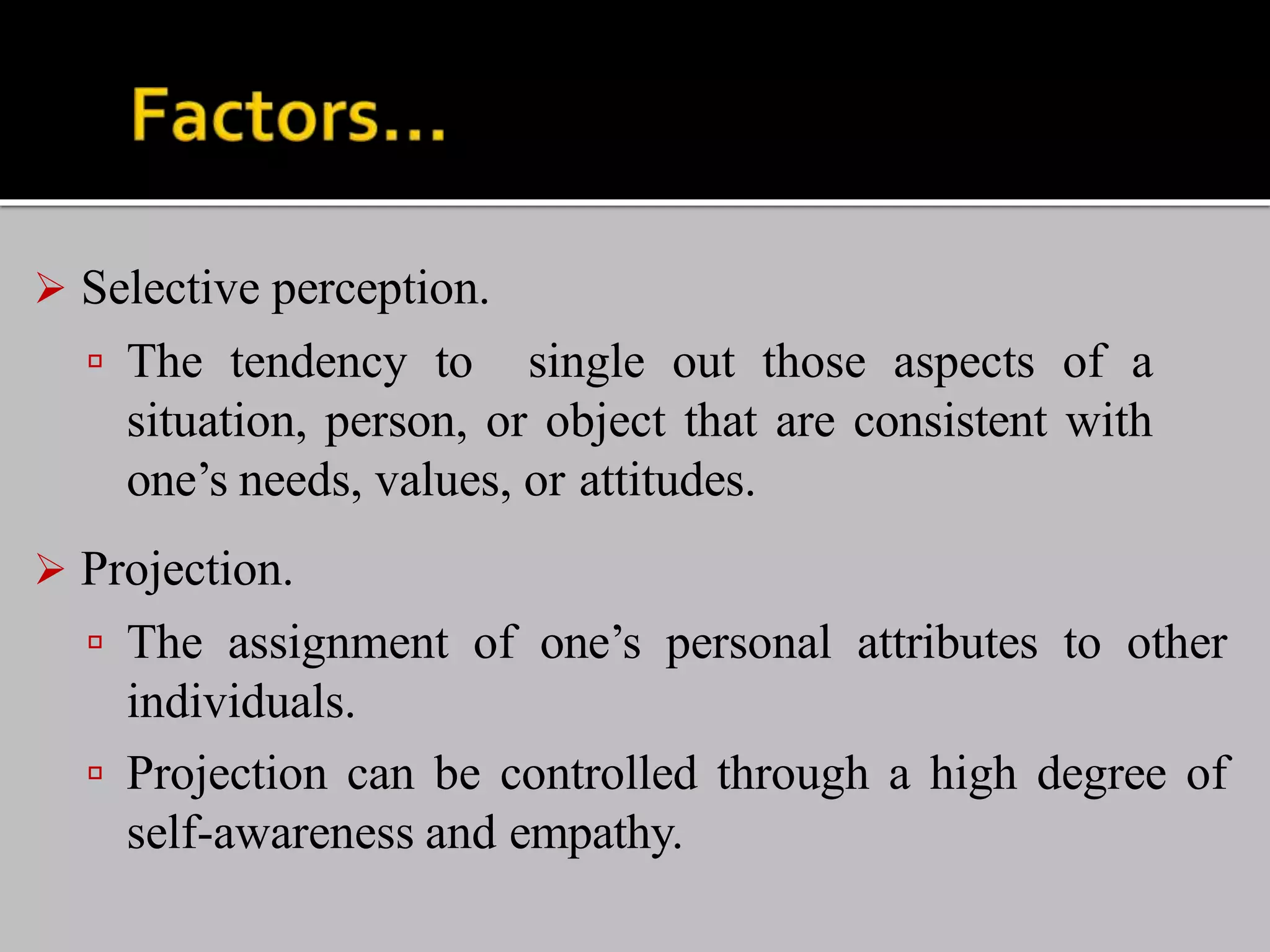 perception- Meaning, Definition, Stages, Factors | PPTX
