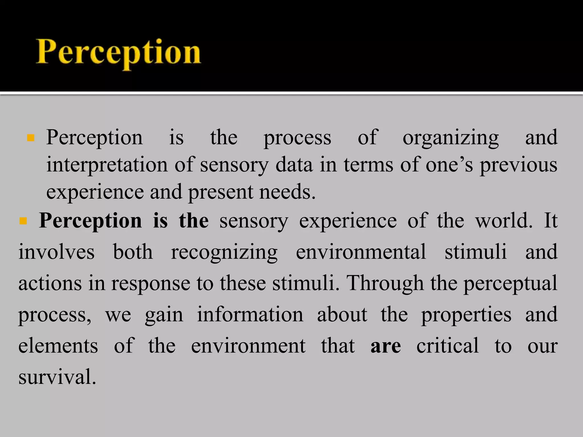 perception- Meaning, Definition, Stages, Factors | PPTX
