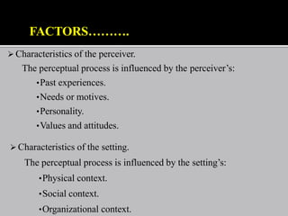 perception- Meaning, Definition, Stages, Factors | PPTX