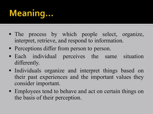 perception- Meaning, Definition, Stages, Factors | PPTX