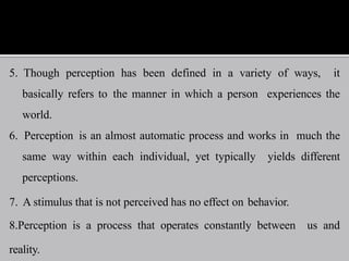 perception- Meaning, Definition, Stages, Factors | PPTX