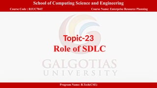 Lecture-23- Role of SDLC ERP NOTESs.pptx