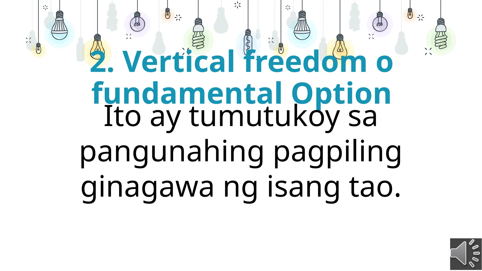 Mga Uri ng Kalayaan.,Two dimensions of Freedom | PPTX