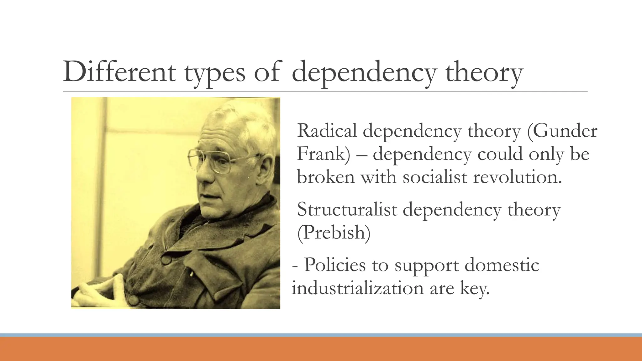 Modernization Theory dependency Theory Early Development | PPTX