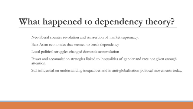 Modernization Theory dependency Theory Early Development | PPT