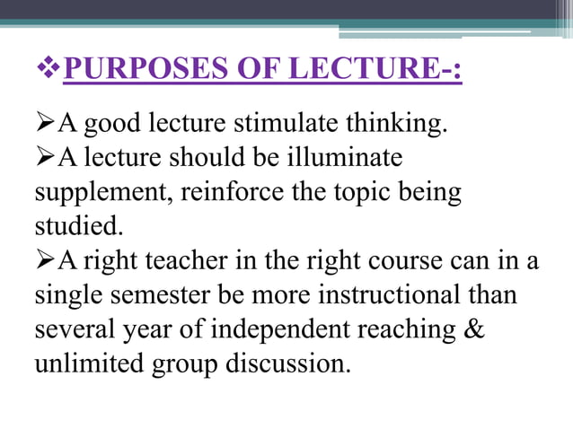 LECTURE METHOD IN METHOD OF TEACHING AND LEARNING | PPTX