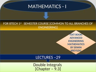 LECTURE-29-DOUBLE INTEGRAL FOR ENGINEERING MATHEMATICS.ppt