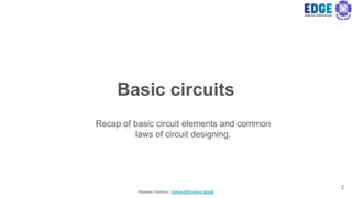 Lecture-2_Basic Circuits & Intro to Arduino_2024_EDGE_Jahangirnagar ...