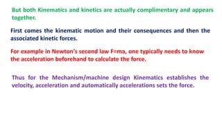Lecture-2 finalkinematicsand dynamics.pptx