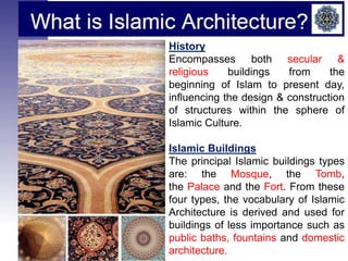 Lecture-2 (Islamic Architecture) complete for display.ppt
