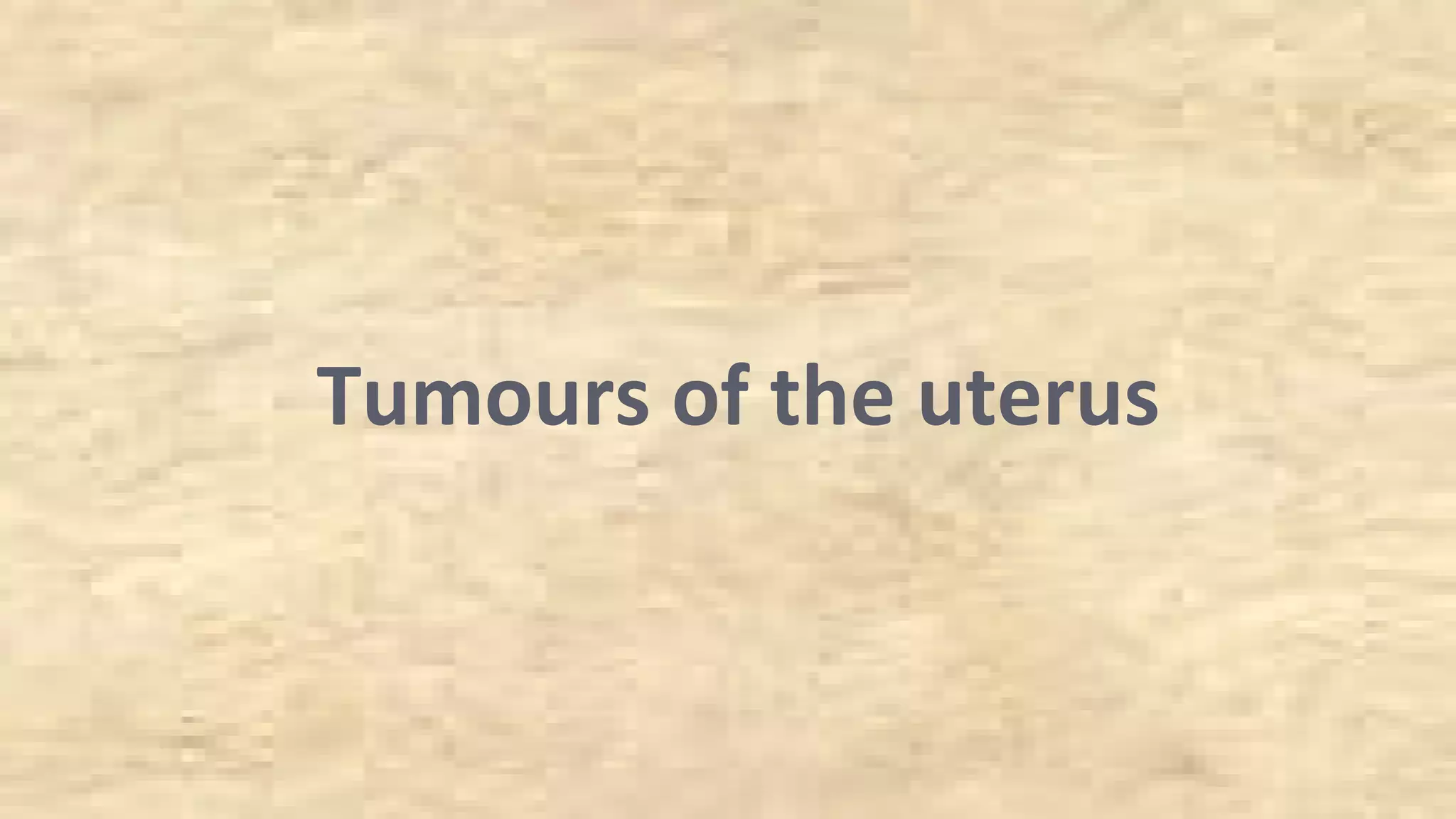 Lecture 2 Pathology: Uterus pdf | PPT