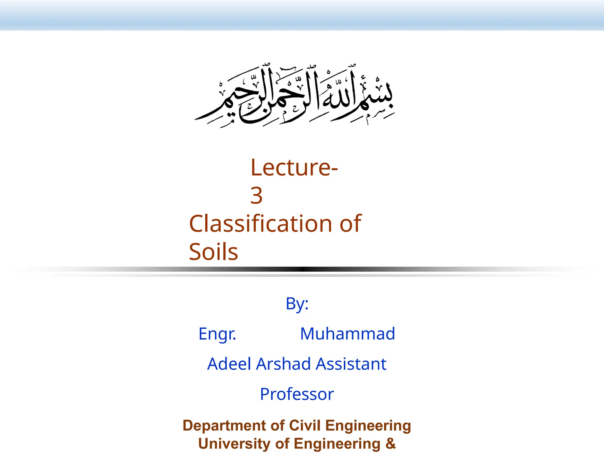 Lecture-2 Soil mechanics Classification (1).pptx