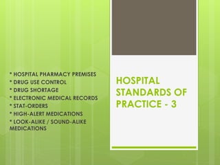 Hospital Standards Practice - 3 | PDF
