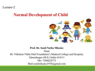Lecture 3. Normal Development in Children. | PPTX