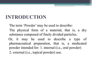 Pharmaceutical powders classification etc | PPT