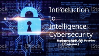 Introduction to intelligence cybersecurity_3 | PPT