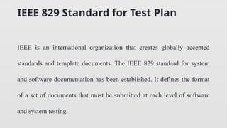 sofwtare standard for test plan it execution | PPTX