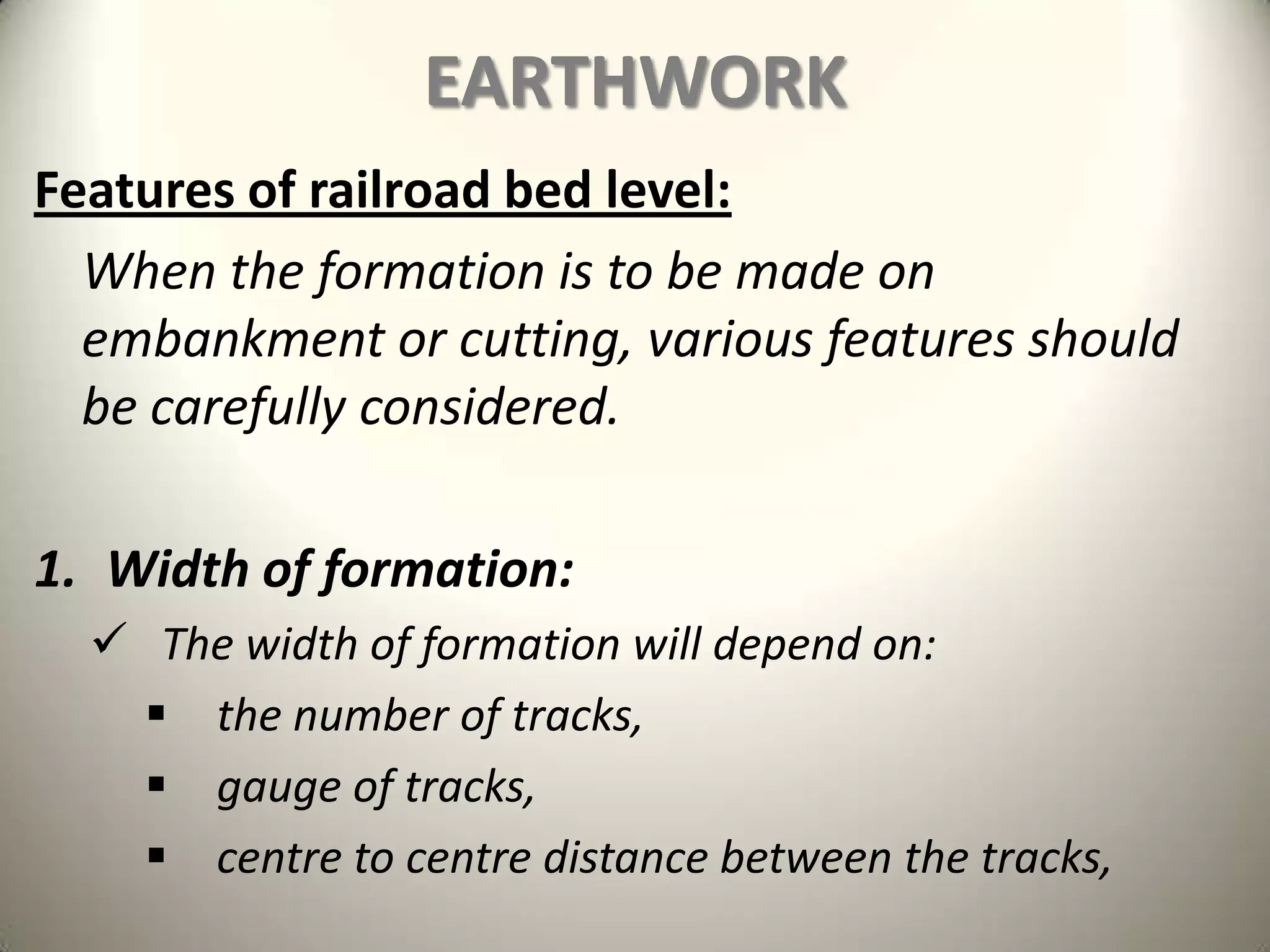 Earthwork & track formation Railway Engineering | PPTX