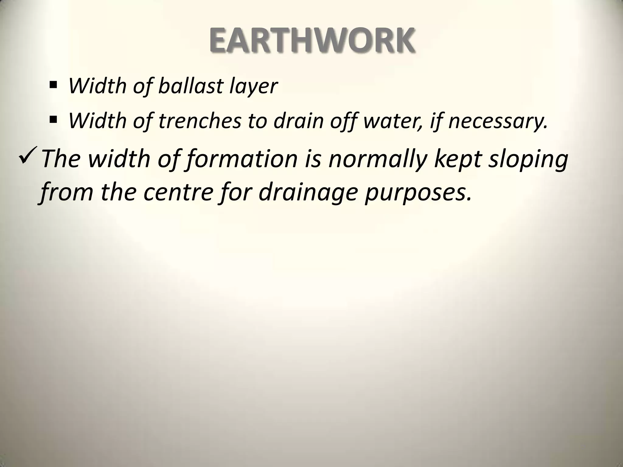 Earthwork & track formation Railway Engineering | PPTX
