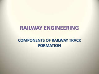 Earthwork & track formation Railway Engineering | PPTX