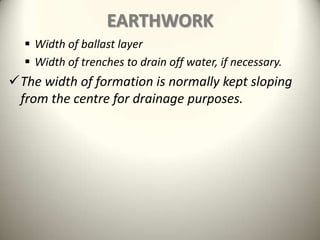 Earthwork & track formation Railway Engineering | PPTX