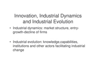 Lecture 3 - Innovation dynamics and the evolution of industries | PPT