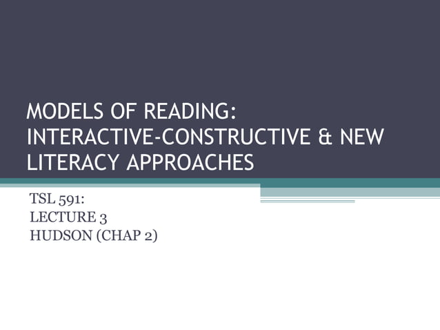 Lecture 3 Models Of Reading 2 2 PPT lecture-3-models-of-reading-2-2-ppt