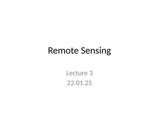 Remote Sensingpptx by kumari university of allhabad | PPT