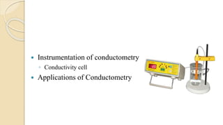 Lecture - 3 Conductometry.pptx