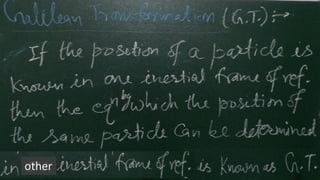 Lecture-3 Mechanics- Frame of reference: Galilean Transformations | PDF