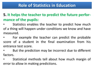 Role of Statistics in Education | PPTX