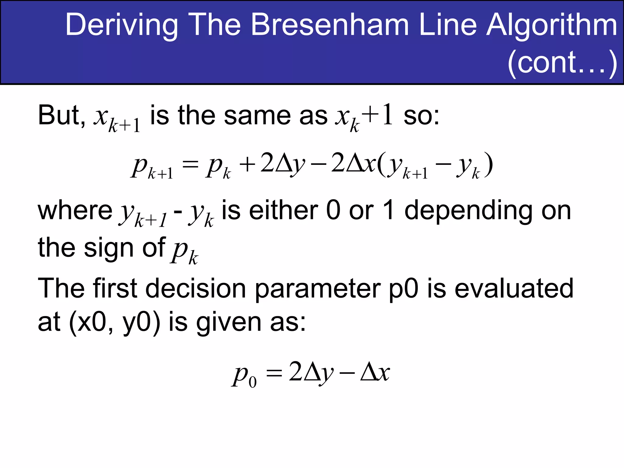 Lecture-4-Scan_Conversion_Bresenhams_Algorithm.ppt