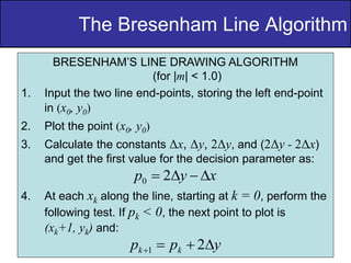 Lecture-4-Scan_Conversion_Bresenhams_Algorithm.ppt