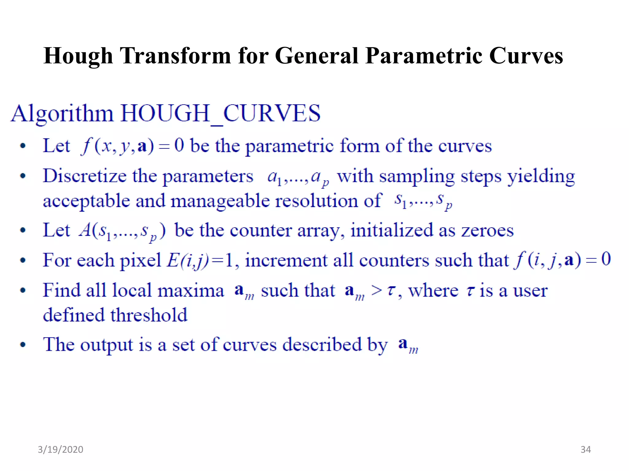 Lecture 4and5 Computer Vision Edge Detection Code Chains Hough Transform