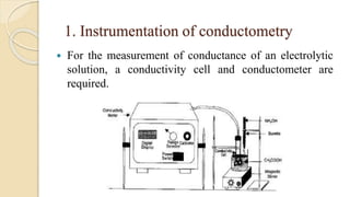 Lecture - 4 Conductometry.pptx