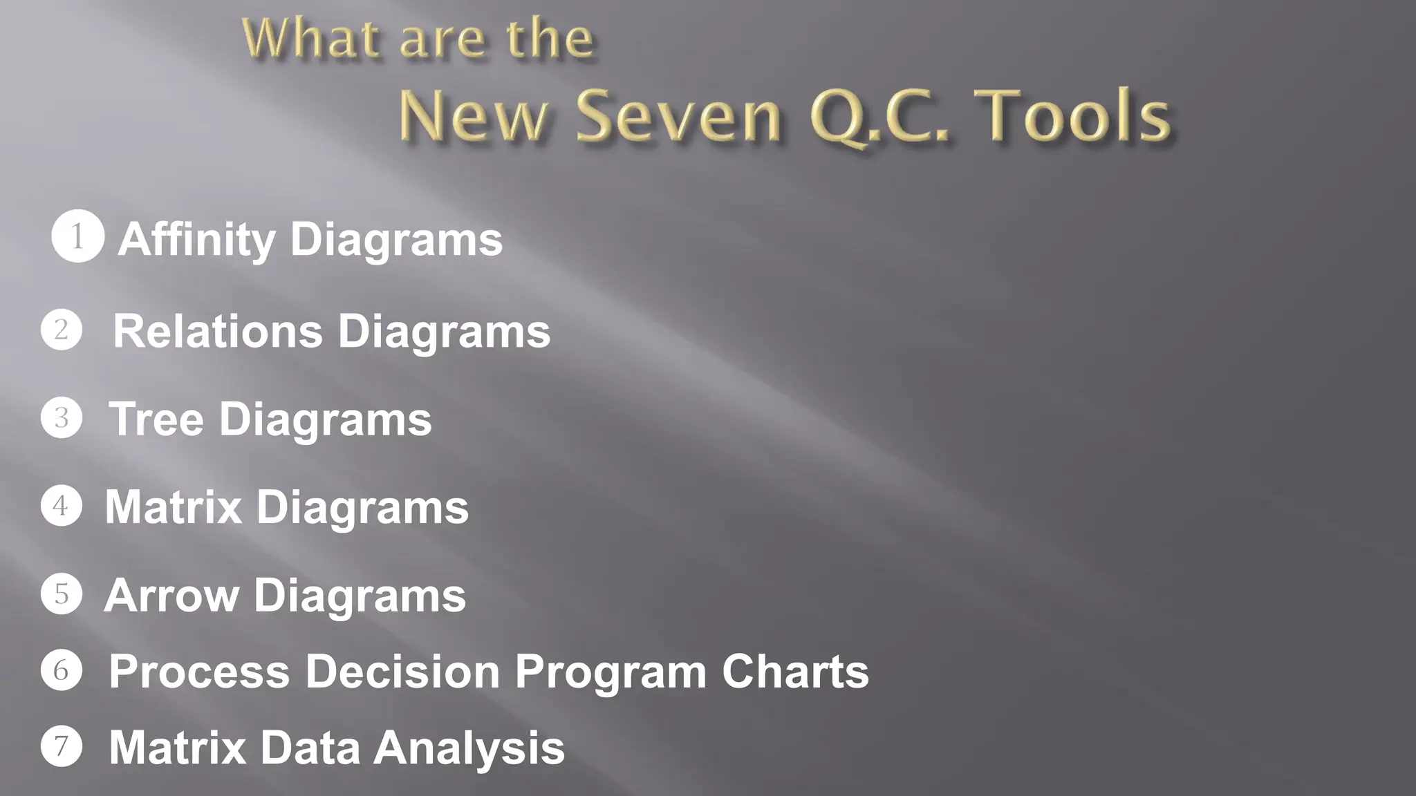 Seven New Quality Control Tools for Total Quality Management | PPT