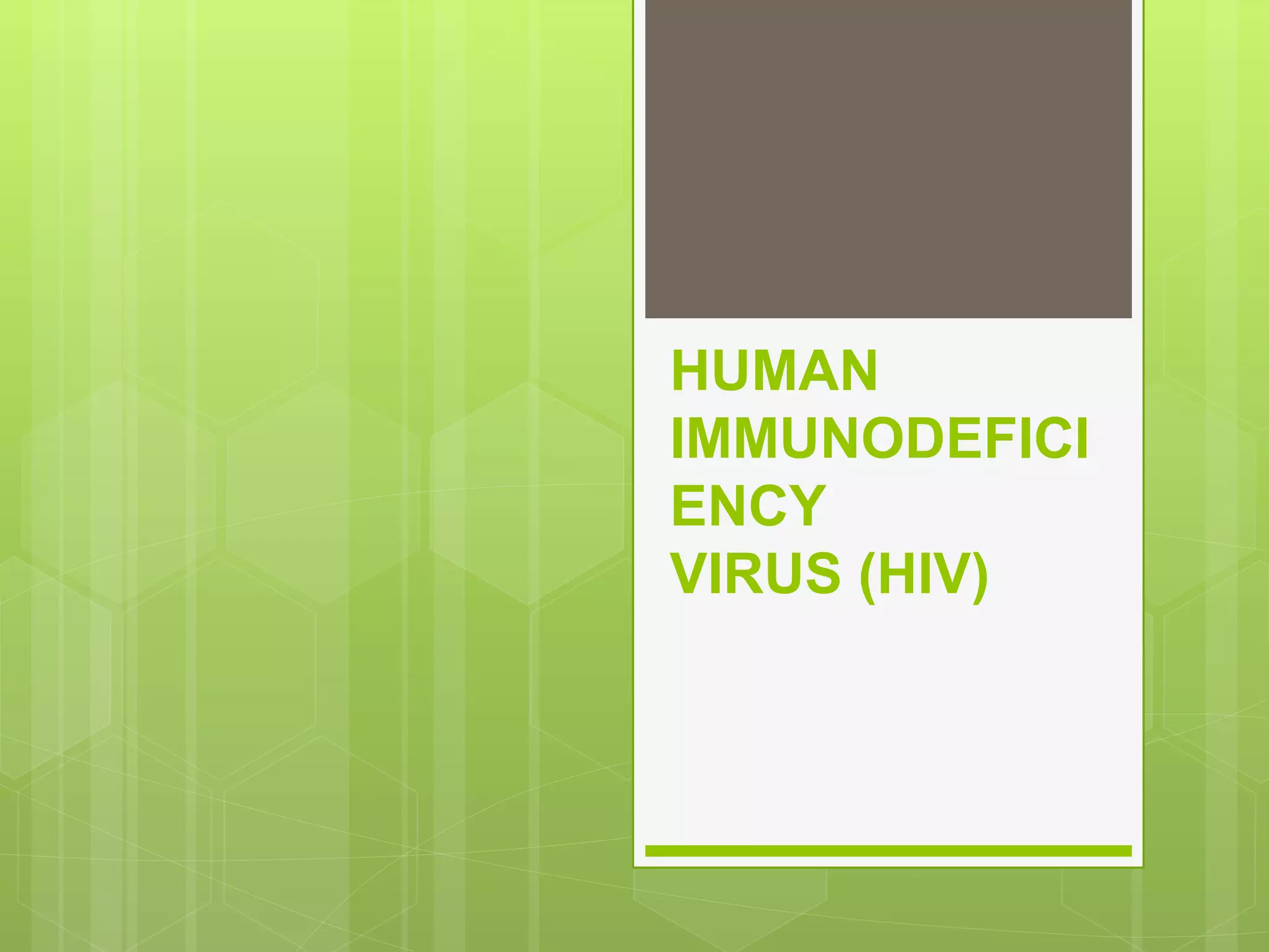 Lecture 5-human immunodeficiency | PPT
