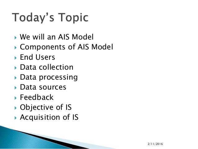 Lecture 5 the information system a general model of ais:update ver…