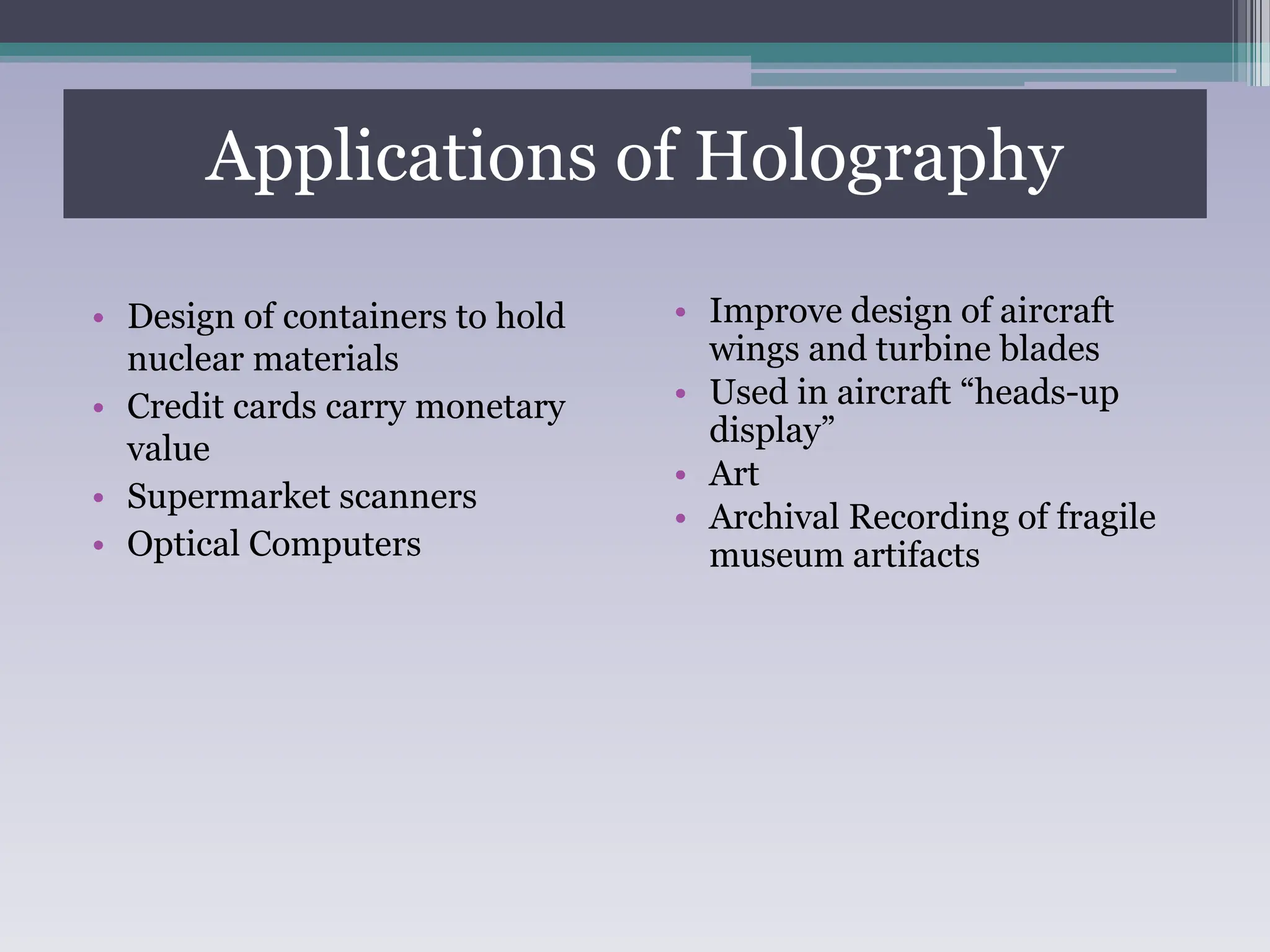 Lecture Holography basics and applications | PPT