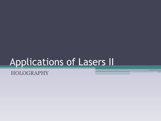 Lecture Holography basics and applications | PPT
