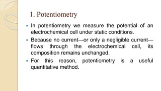 Lecture - 5 Potentiometry.pptx