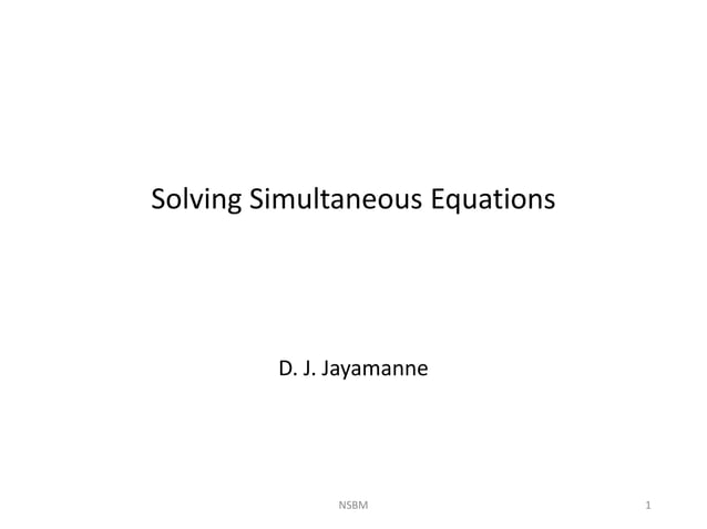 Lecture 5 Solving Simultaneous Equations Ppt