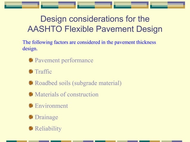 Design Considerations for AASHTO Flexible pavement design | PPT