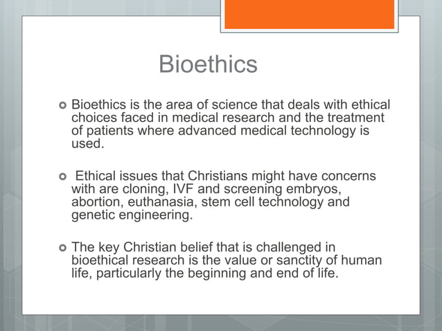 Lecture 6: Christianity - Bioethics | PPT | Infertility | Reproductive ...