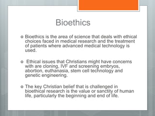 Lecture 6: Christianity - Bioethics | PPT