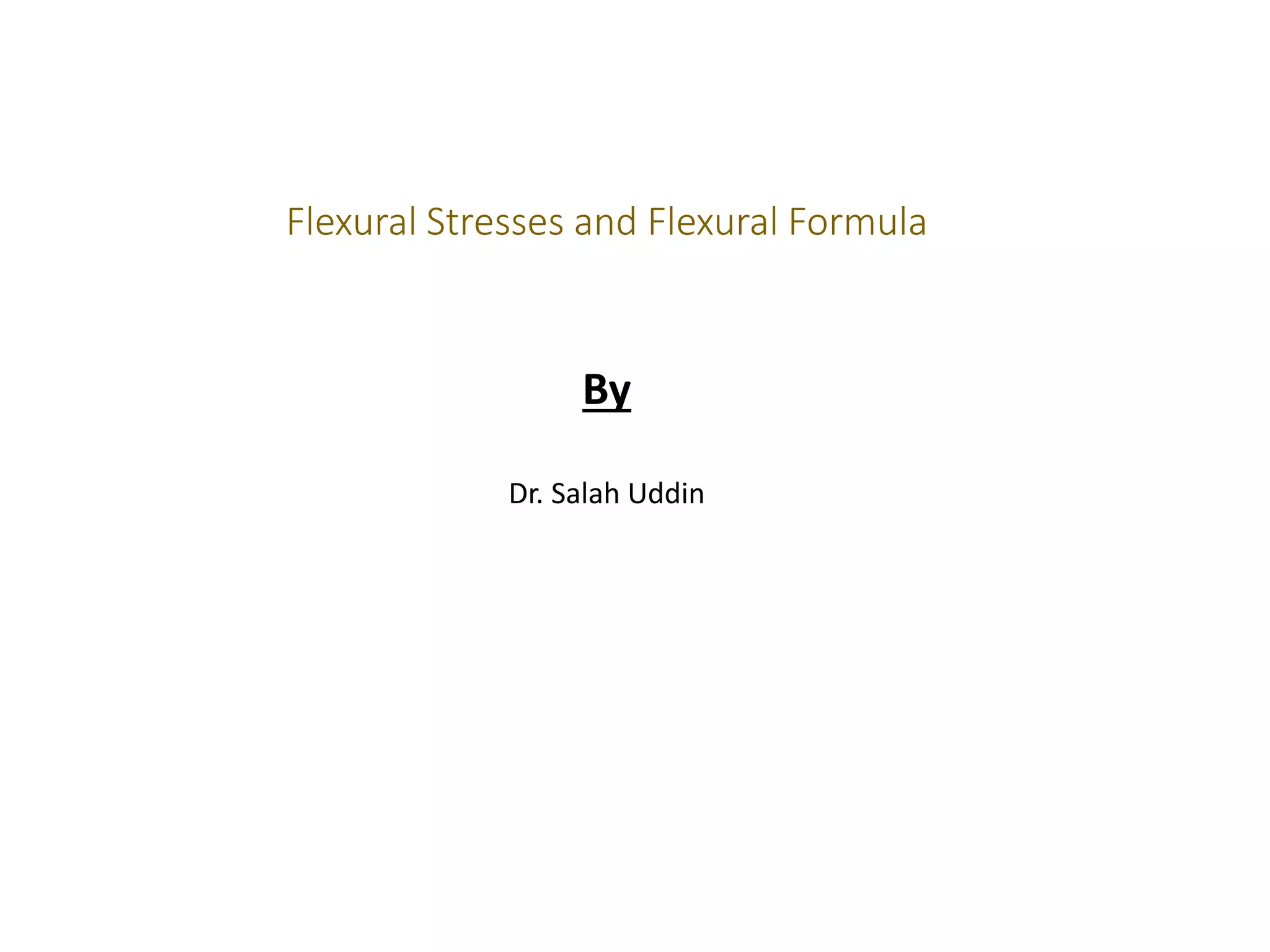 Lecture-6 (Flexural Formula).pptx