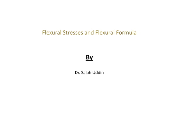 Lecture-6 (Flexural Formula).pptx