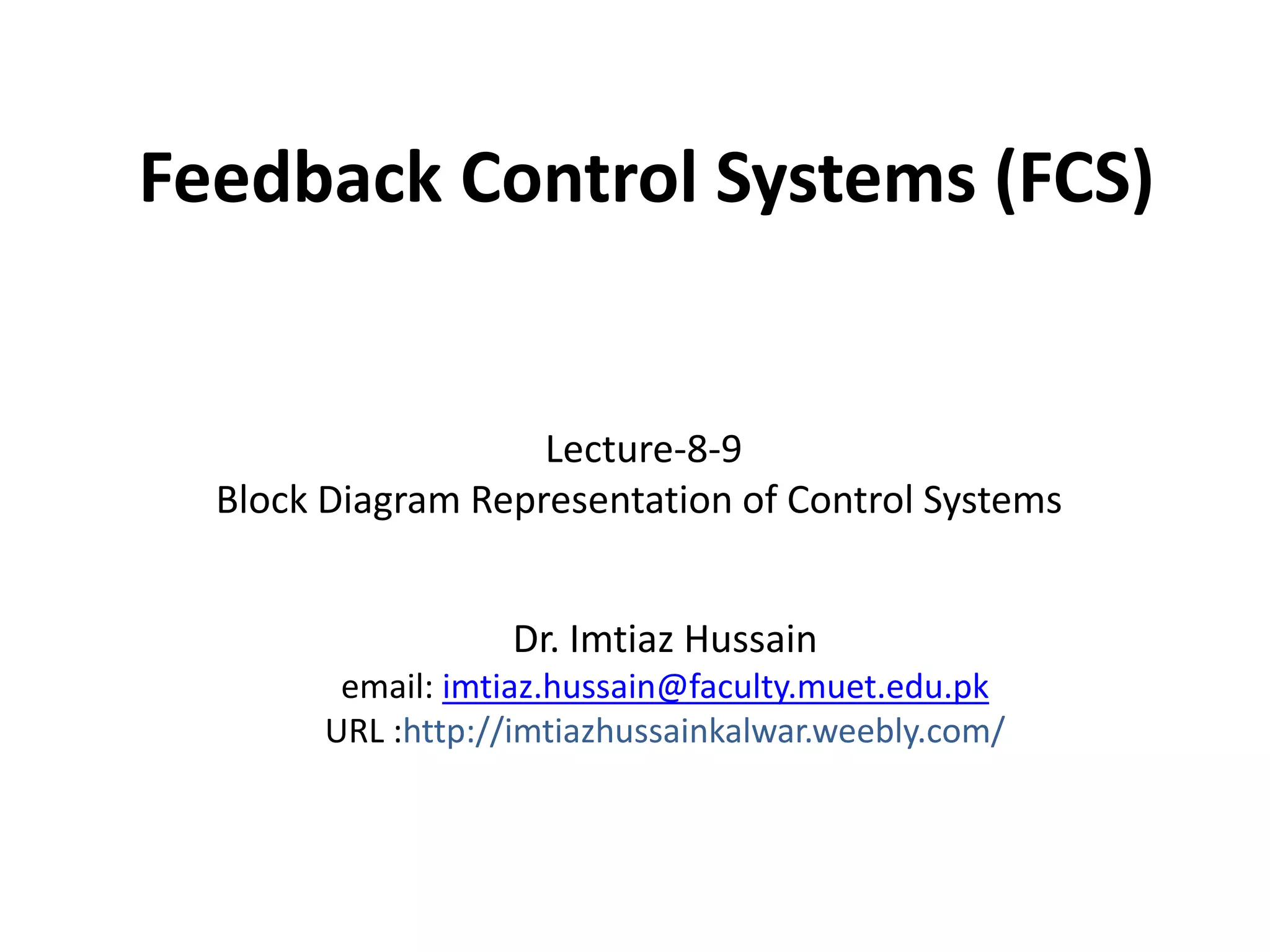 Lecture 8-9 block-diagram_representation_of_control_systems | PPTX