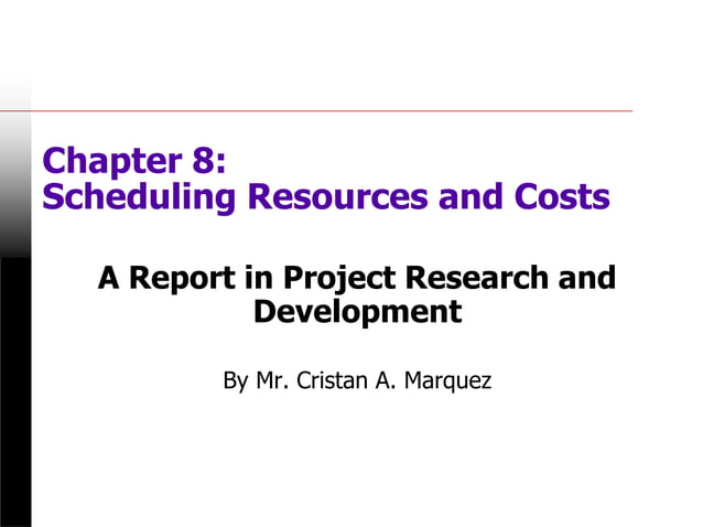 Lecture-8-Scheduling-Resources-and-Cost.pptx